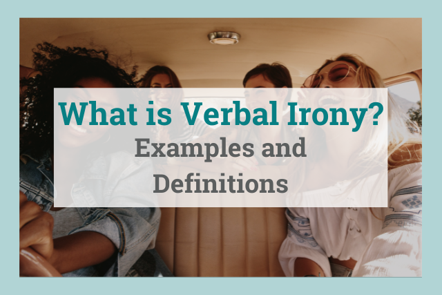 Verbal Irony Definition Meaning And Examples 2022 